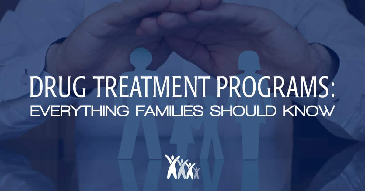 8 Questions for Families in Finding a Drug Treatment Program 8 Questions for Families in Finding a Drug Treatment Program